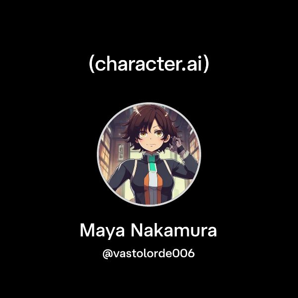 Chat with Maya Nakamura | character.ai | AI Chat, Reimagined–Your Words ...