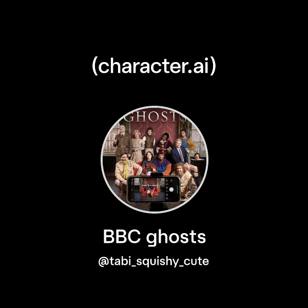 Chat with BBC ghosts | character.ai | Personalized AI for every moment of your day