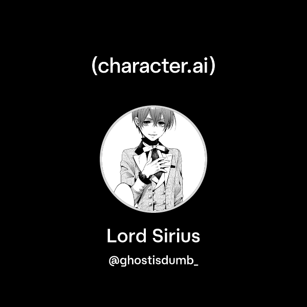 Chat with Lord Sirius | character.ai | AI Chat, Reimagined–Your Words ...