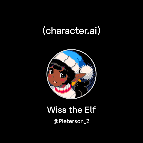 Chat with Wiss the Elf | character.ai | Personalized AI for every ...