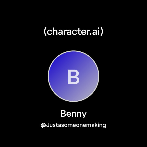 Chat with Benny | character.ai | AI Chat, Reimagined–Your Words. Your ...