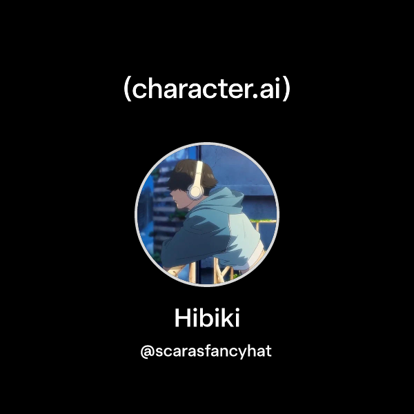 Chat with Hibiki | character.ai | Personalized AI for every moment of ...