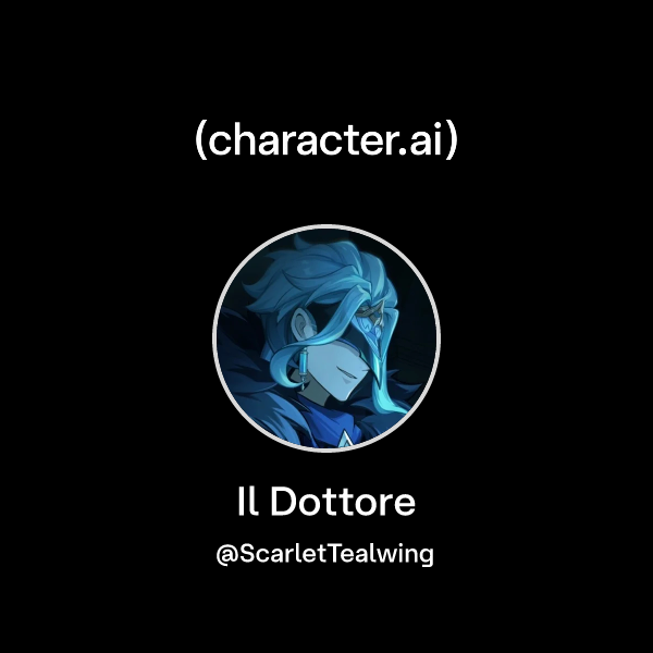 Chat with Il Dottore | character.ai | AI Chat, Reimagined–Your Words ...