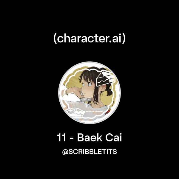 Chat with Baek Cai | character.ai | Personalized AI for every moment of ...