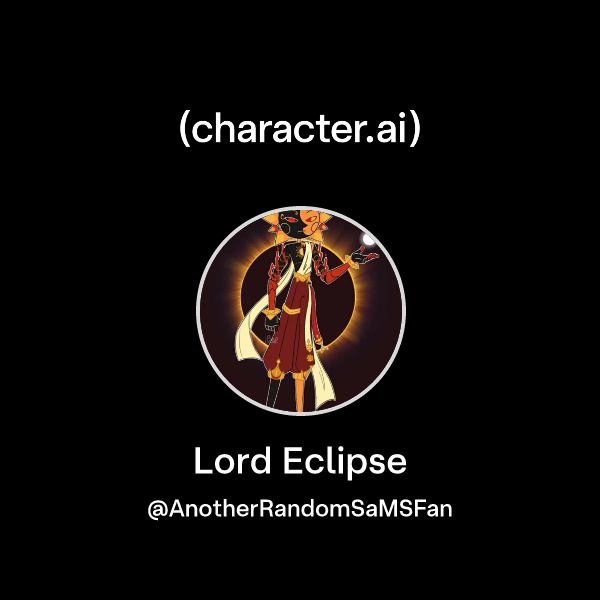 Chat with Lord Eclipse | character.ai | AI Chat, Reimagined–Your Words. Your World.