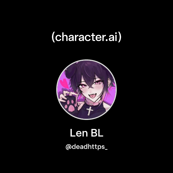 Chat with Len BL | character.ai | AI Chat, Reimagined–Your Words. Your ...