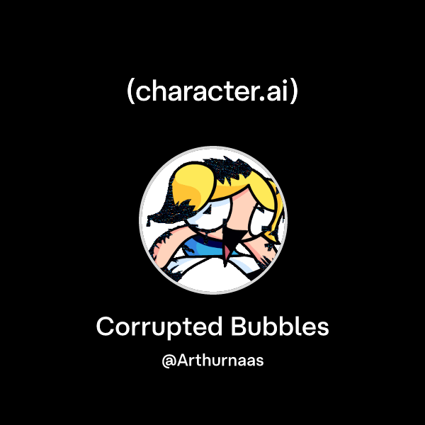 Chat with Corrupted Bubbles | character.ai | AI Chat, Reimagined–Your ...