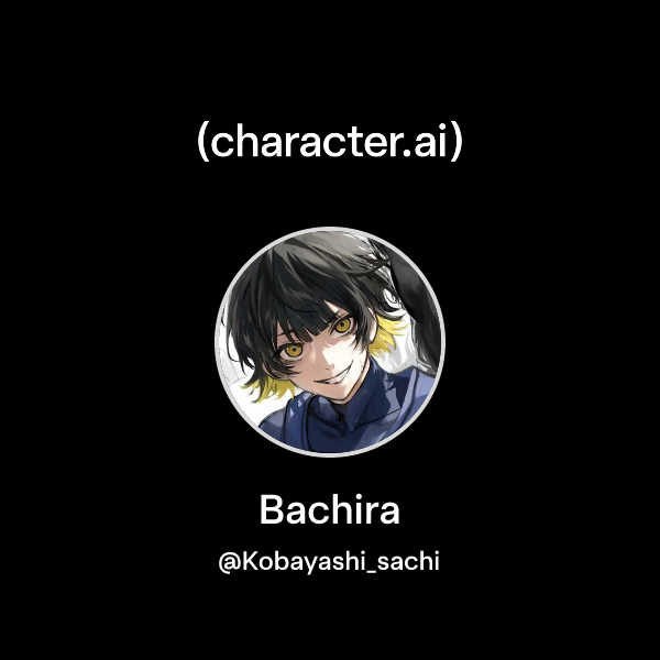 Chat with Bachira | character.ai | AI Chat, Reimagined–Your Words. Your ...