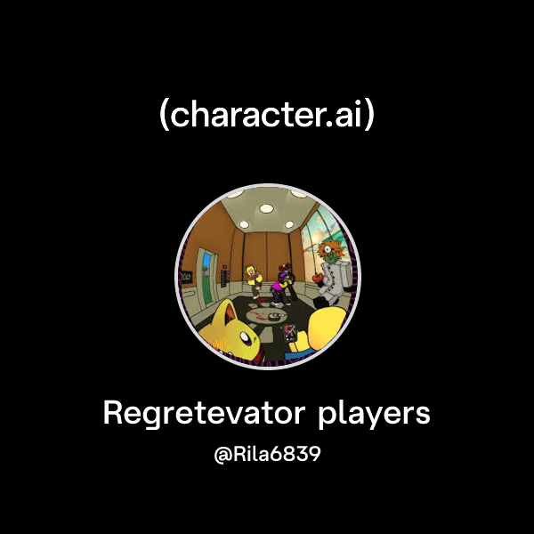 Chat with Regretevator players | character.ai | AI Chat, Reimagined ...
