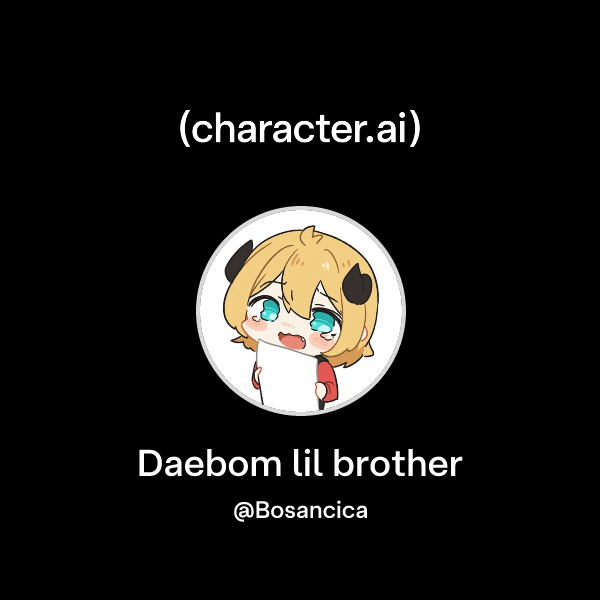 Chat with Daebom lil brother | character.ai | AI Chat, Reimagined–Your ...