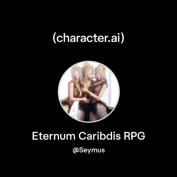 Chat with Eternum Caribdis RPG | character.ai | AI Chat, Reimagined ...