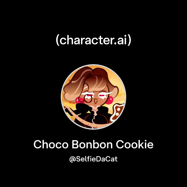 Chat with Choco Bonbon Cookie | character.ai | AI Chat, Reimagined–Your ...