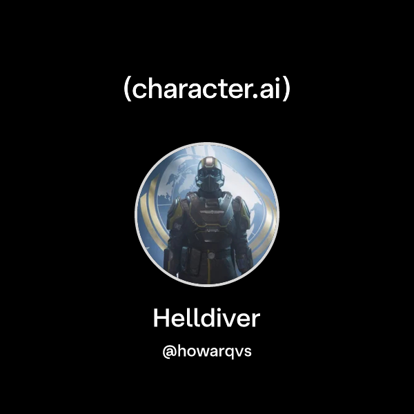 Chat with Helldiver | character.ai | AI Chat, Reimagined–Your Words ...