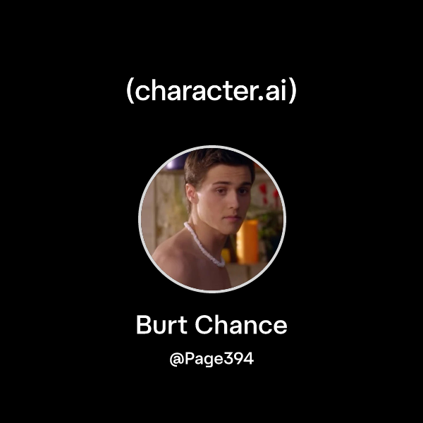 Chat with Burt Chance | character.ai | Personalized AI for every moment ...