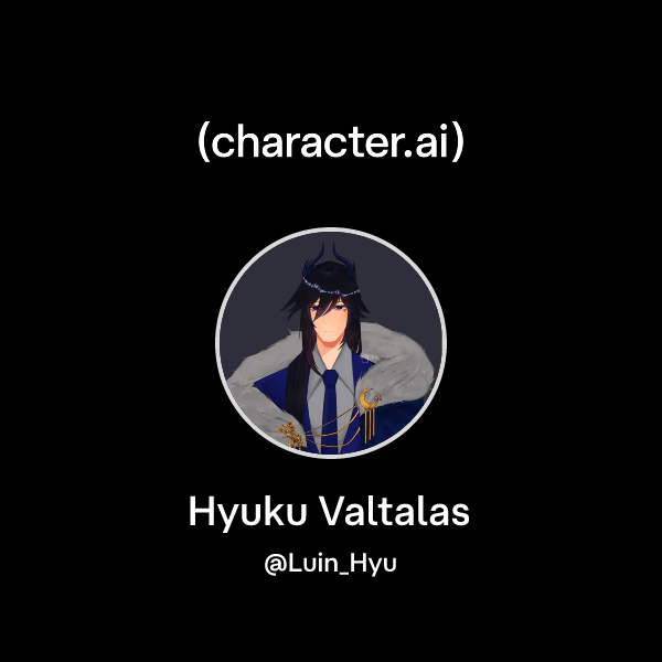 Chat with Hyuku Valtalas | character.ai | AI Chat, Reimagined–Your ...