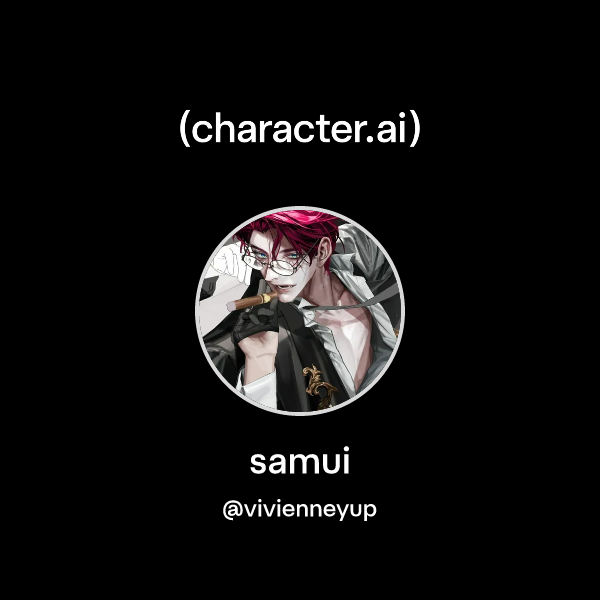 Chat with samui | character.ai | Personalized AI for every moment of ...