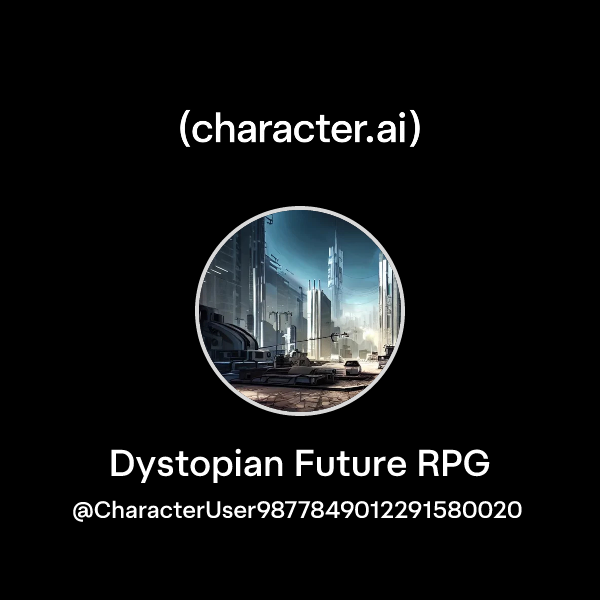 Chat with Dystopian Future RPG | character.ai | AI Chat, Reimagined ...