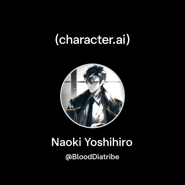 Chat with Naoki Yoshihiro | character.ai | AI Chat, Reimagined–Your ...