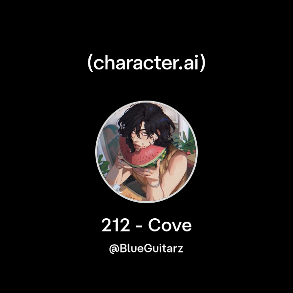 Chat with 212 - Cove | character.ai | AI Chat, Reimagined–Your Words ...