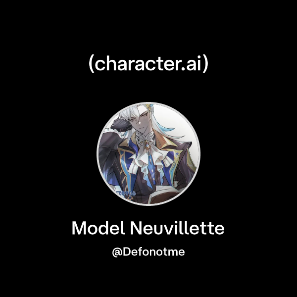Chat with Model Neuvillette | character.ai | Personalized AI for every ...