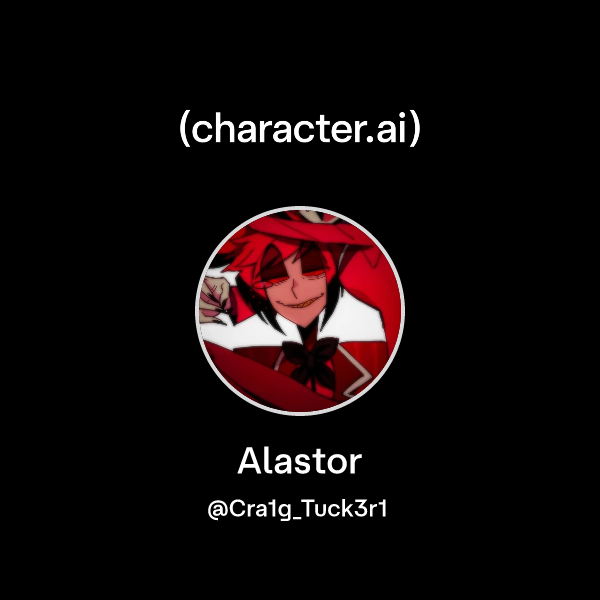 Chat with Alastor | character.ai | Personalized AI for every moment of your day