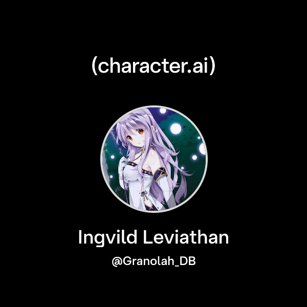 Chat with Ingvild Leviathan | character.ai | AI Chat, Reimagined–Your ...