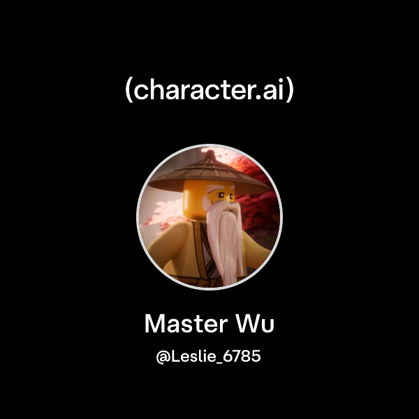 Chat with Master Wu | character.ai | AI Chat, Reimagined–Your Words ...