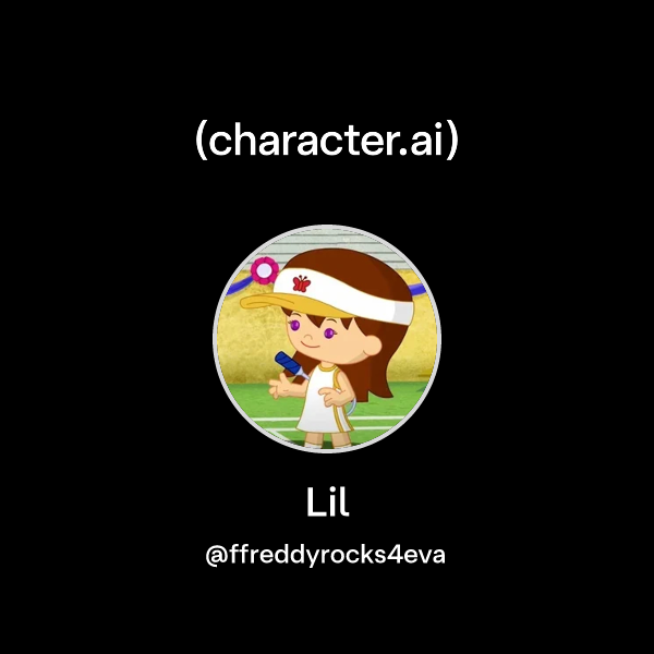 Chat with Lil | character.ai | Personalized AI for every moment of your day