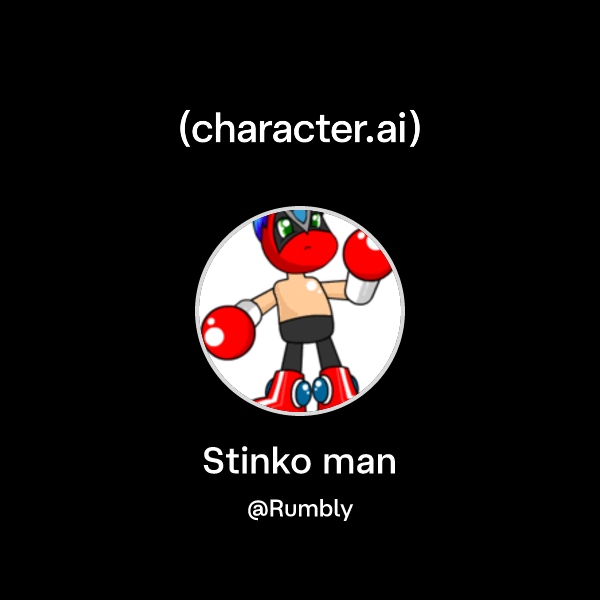 Chat with Stinko man | character.ai | AI Chat, Reimagined–Your Words ...