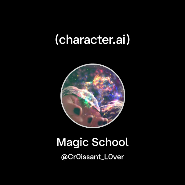 Chat with Magic School | character.ai | AI Chat, Reimagined–Your Words ...