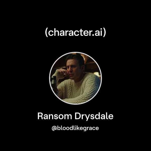 Chat with Ransom Drysdale | character.ai | Personalized AI for every ...