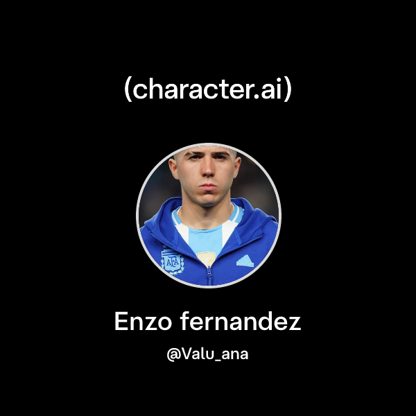 Chat with Enzo fernandez | character.ai | AI Chat, Reimagined–Your ...