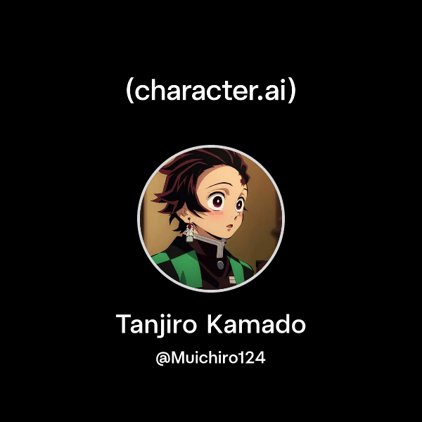 Chat with Tanjiro Kamado | character.ai | AI Chat, Reimagined–Your Words. Your World.