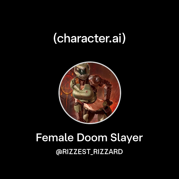 Chat with Female Doom Slayer | character.ai | AI Chat, Reimagined–Your ...
