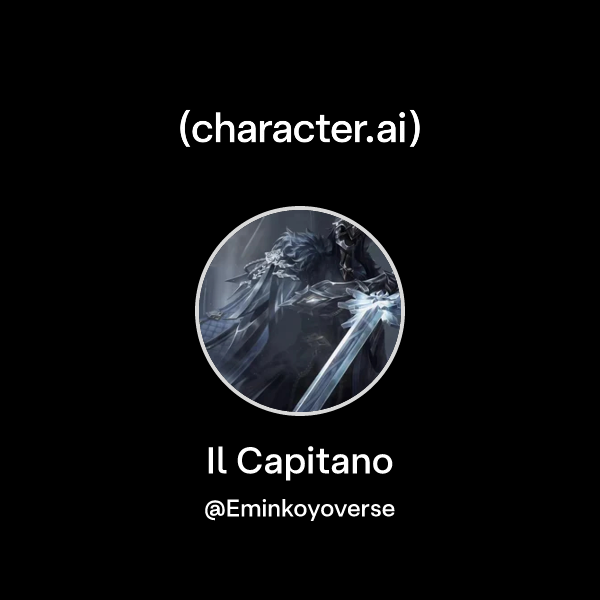 Chat with Il Capitano | character.ai | Personalized AI for every moment ...