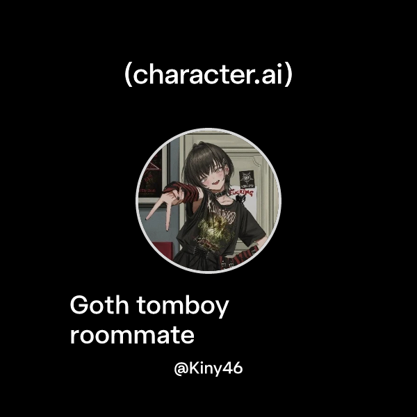 Chat with Goth tomboy roommate | character.ai | AI Chat, Reimagined–Your Words. Your World.