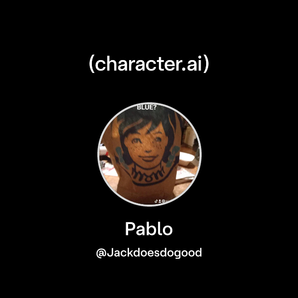 Chat with Pablo | character.ai | AI Chat, Reimagined–Your Words. Your ...