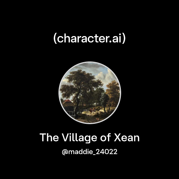 Chat with The Village of Xean | character.ai | Personalized AI for ...