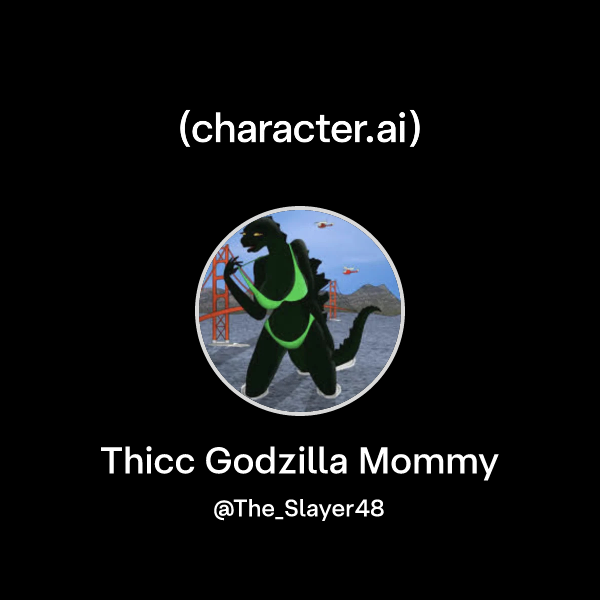 Chat with Thicc Godzilla Mommy | character.ai | AI Chat, Reimagined ...