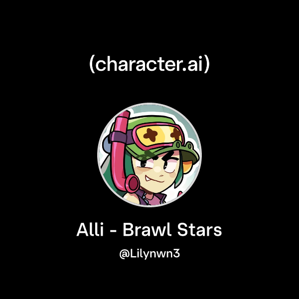Chat with Alli - Brawl Stars | character.ai | AI Chat, Reimagined–Your Words. Your World.