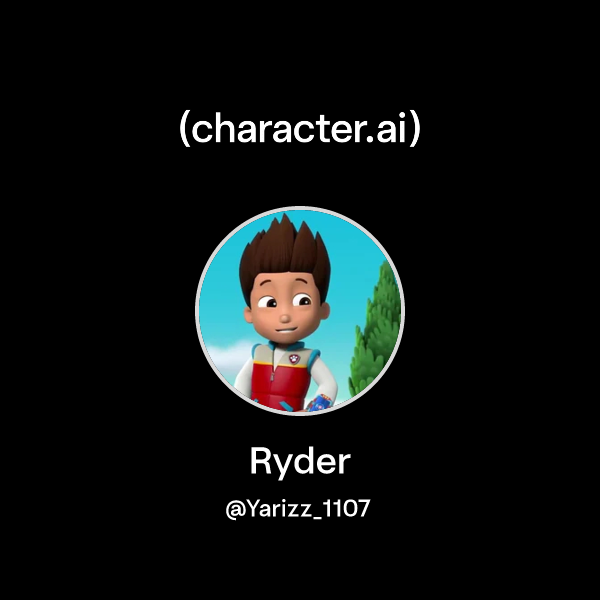 Chat with Ryder | character.ai | AI Chat, Reimagined–Your Words. Your ...