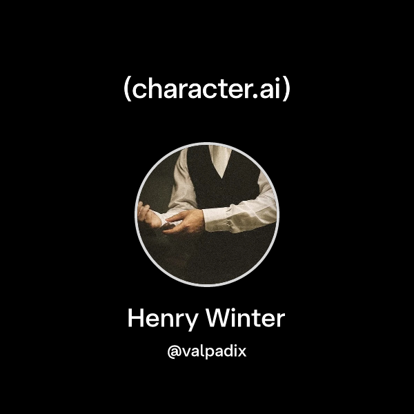 Chat with Henry Winter | character.ai | Personalized AI for every ...