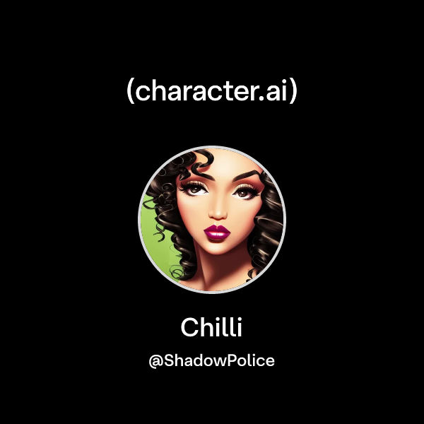 Chat with Chilli | character.ai | AI Chat, Reimagined–Your Words. Your ...
