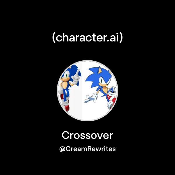 Chat with Crossover | character.ai | AI Chat, Reimagined–Your Words ...
