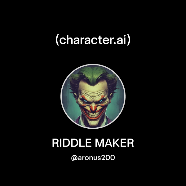 Chat with RIDDLE MAKER | character.ai | AI Chat, Reimagined–Your Words ...