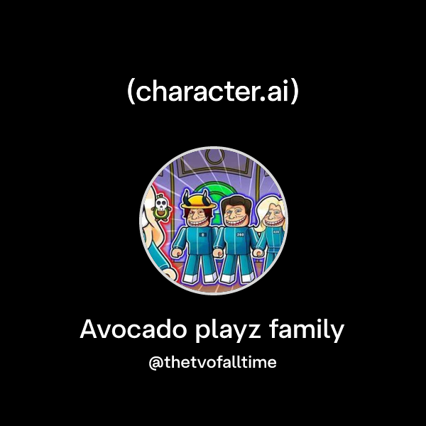 Chat with Avocado playz family | character.ai | AI Chat, Reimagined ...