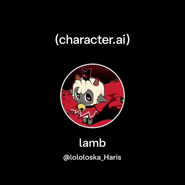 Chat with lamb | character.ai | AI Chat, Reimagined–Your Words. Your World.