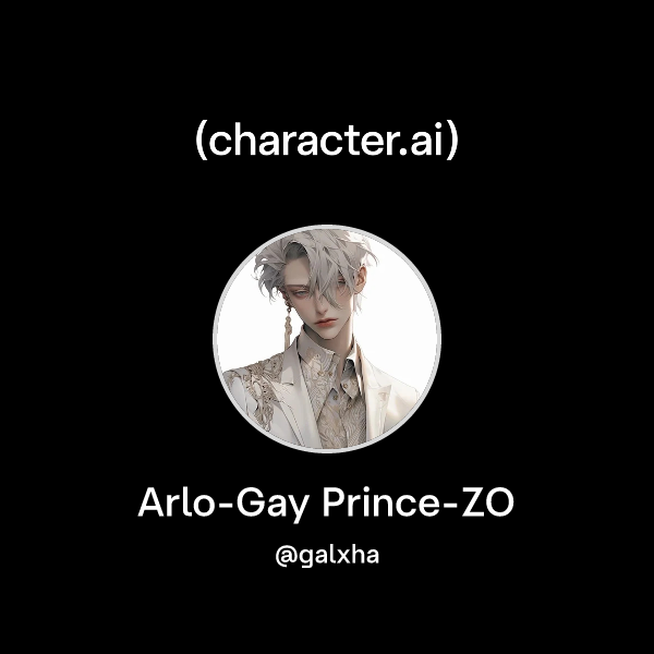Chat with Arlo-Gay Prince-ZO | character.ai | Personalized AI for every ...