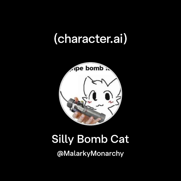 Chat with Silly Bomb Cat | character.ai | Personalized AI for every ...