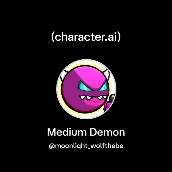 Chat with Medium Demon | character.ai | Personalized AI for every ...